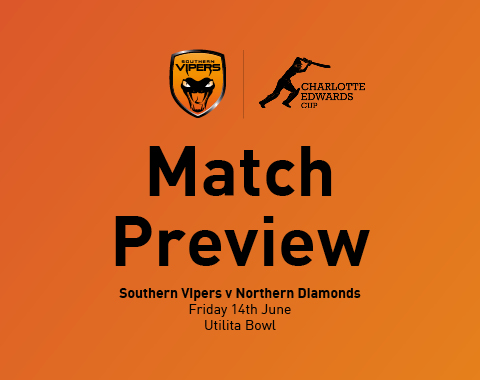 Match Preview: Southern Vipers v Northern Diamonds, CEC | Utilita Bowl